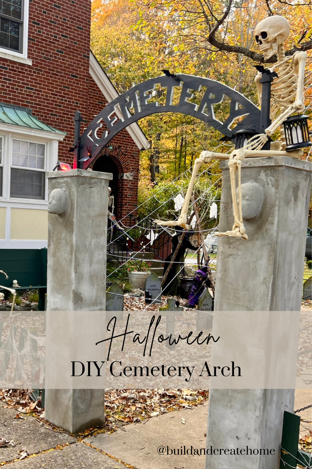 DIY Cemetery Pillar Arch - Build and Create Home